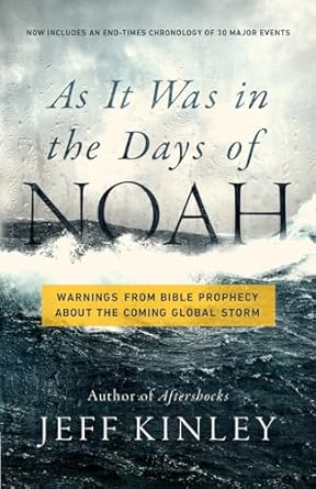 As It Was in the Days of Noah - Jeff Kinley (Revised & Updated ...