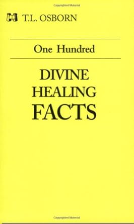 One Hundred Divine Healing Facts — Morning Star Christian Bookstores